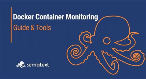 12 Best Docker Container Monitoring Tools 2022 Comparison Sematext