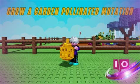 Master Pollinated Mutation In Grow A Garden Roblox Step By Step Guide
