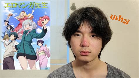 Eromanga Sensei Anime Review Youtube