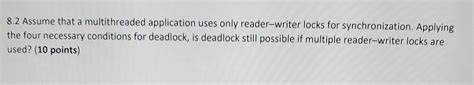 Solved 82 Assume That A Multithreaded Application Uses Only