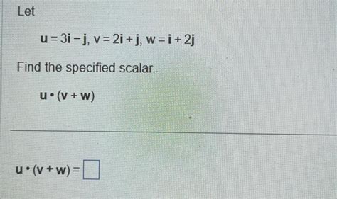 Solved Let Mathbf U 3 Mathbf I Mathbf J