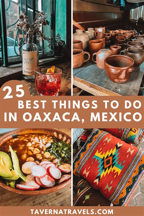 25 Best Things To Do In Oaxaca Mexico Taverna Travels
