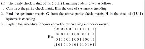 Solved 1 ﻿the Parity Check Matrix Of The 1511 ﻿hamming