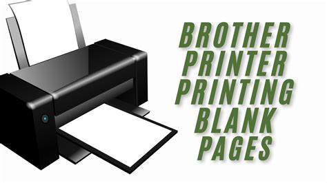 Stop Brother Printer Printing Blank Pages Easy Solutions Inside