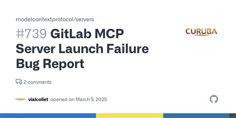 Gitlab Mcp Server Launch Failure Bug Report Issue Modelcontextprotocol Servers Github