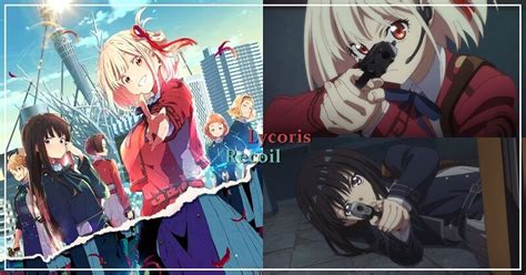 《lycoris Recoil 莉可麗絲》2022年7月新番大黑馬看點推薦！ Bellsmos