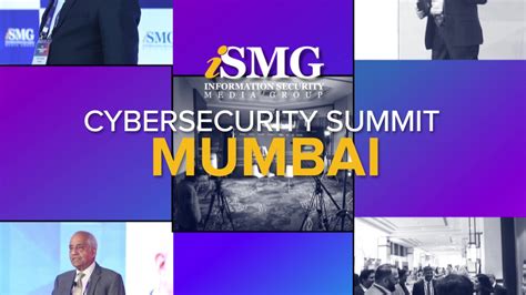 Ekansh D On Linkedin Ismg Cybersecurity Summit Mumbai 2022 Highlight Reel