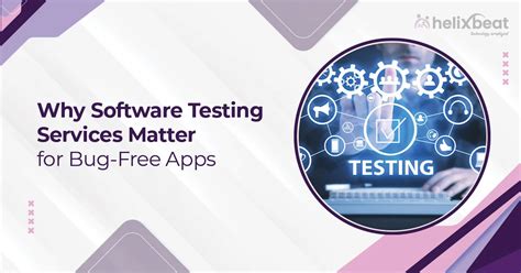 Why Software Testing Services Matter For Bug Free Apps