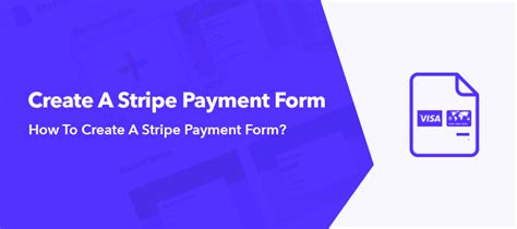 How To Create A Stripe Payment Form Formget