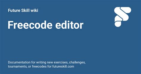 Freecode Editor Future Skill Wiki