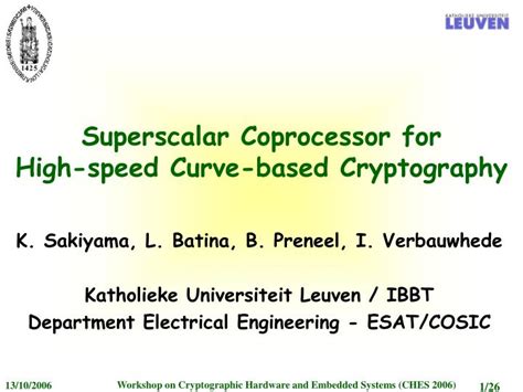 Ppt Superscalar Coprocessor For High Speed Curve Based Cryptography