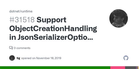Support Objectcreationhandling In Jsonserializeroptions Like Jsonnet Does · Issue 31518