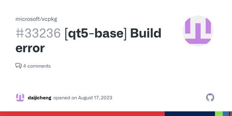 Qt5 Base Build Error · Issue 33236 · Microsoftvcpkg · Github