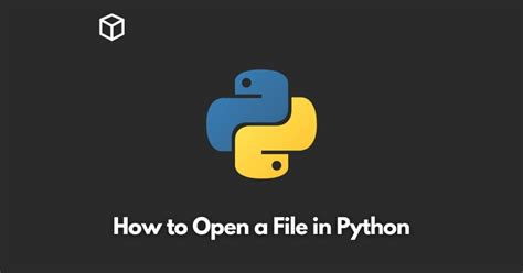 How To Open A File In Python Programming Cube