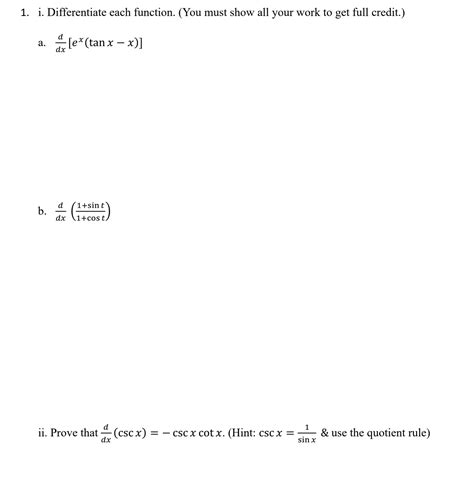 Solved 1 I Differentiate Each Function You Must Show All