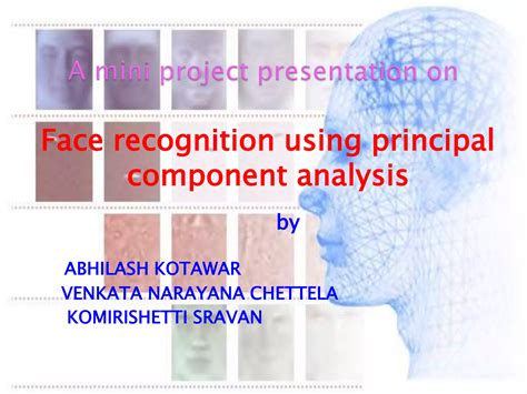 Face Recognition Using Principle Componet Analysis Pptx