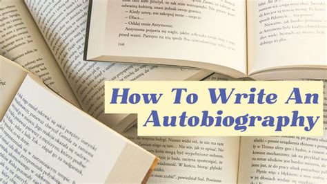 How To Write An Autobiography A Step By Step Guide