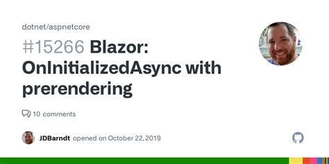 blazor oninitializedasync with prerendering · issue 15266 · dotnet