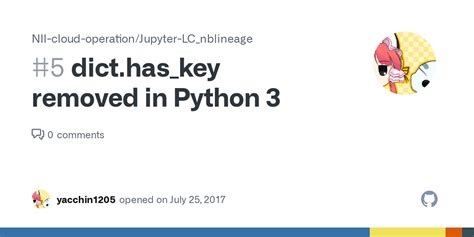Dicthaskey Removed In Python 3 · Issue 5 · Nii Cloud Operationjupyter Lcnblineage · Github