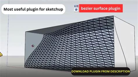 Sketchup Free Plugin Bezier Surface Plugin