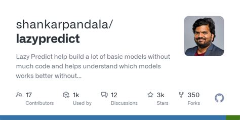 Bhaskara Reddy Sannapureddy On Linkedin Github Shankarpandalalazypredict Lazy Predict Help