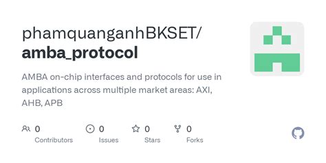 Github Phamquanganhbksetambaprotocol Amba On Chip Interfaces And Github Phamquanganhbksetambaprotocol Amba On Chip Interfaces And
