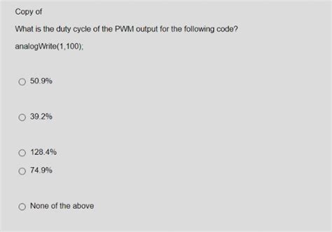 Solved Copy Of What Is The Duty Cycle Of The PWM Output For Chegg