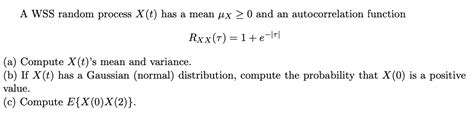 Solved A WSS Random Process X T Has A Mean Ux And An Chegg