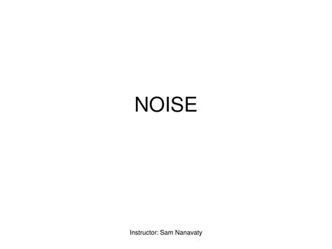 PPT NOISE PowerPoint Presentation Free Download ID