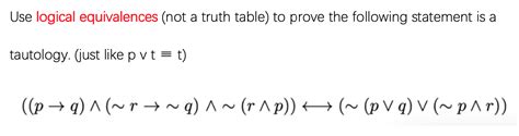 solved use logical equivalences not a truth table to prove