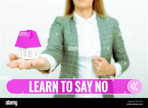 Conceptual Caption Learn To Say No Word Written On Dont Hesitate Tell That You Dont Or Want