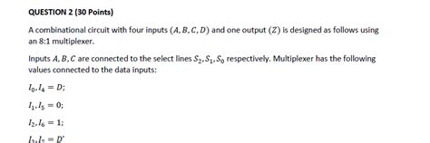 Solved Question 2 30 Points A Combinational Circuit With