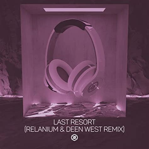 Écouter Last Resort 8d Audio Relanium Deen West Remix Par 8d Tunes Sur Amazon Music Unlimited