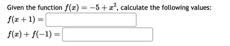 Solved Given The Function F X X Calculate The Chegg Com