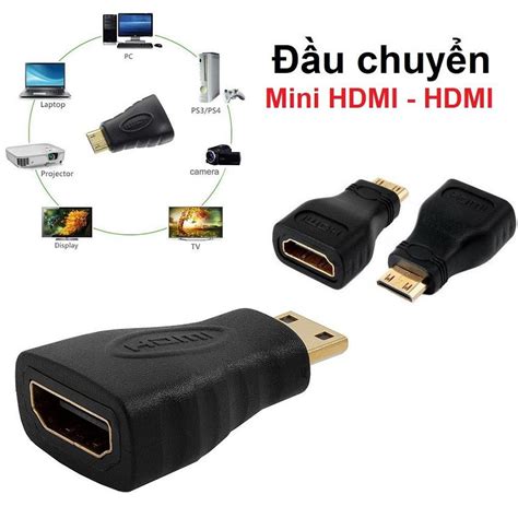 Đầu Chuyển Hdmi Nhỏ Ra Hdmi Lớn Cho Pc Laptop Tivi Máy Tính Bảng