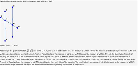 Examine The Paragraph Proof Which Theorem Does It Offer Proof For Prove ∠jnl≅∠hmn According