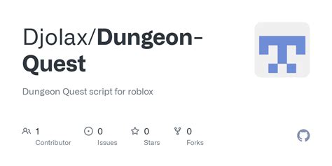 Dungeon Quest Dungeon Quest Script At Main Djolax Dungeon Quest GitHub