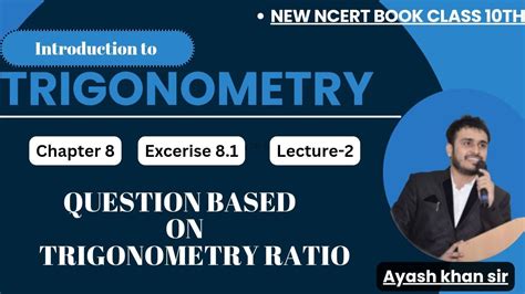 Trigonometry Lecture 2 Class 10 Maths Chapter 8 Youtube