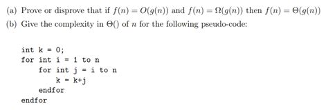 Solved A Prove Or Disprove That If F N O G N And F N Chegg Com