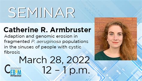 Cebam Seminar Catherine R Armbruster Cebam University Of Pittsburgh