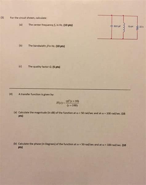 Solved Center Frequency Bandwidth Quality Factor Q For The