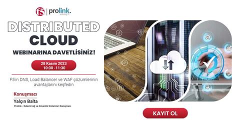 F5ın Dns Load Balancer Ve Waf çözümlerinin Avantajlarına Dikkat çekeceğimiz Distributed Cloud