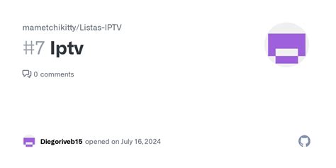 Iptv · Issue 7 · Mametchikittylistas Iptv · Github