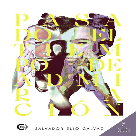 Pasado El Tiempo De Admiraci N