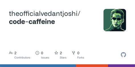 Github Theofficialvedantjoshicode Caffeine