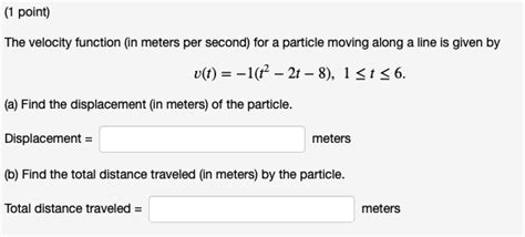 solved the velocity function in meters per second for a
