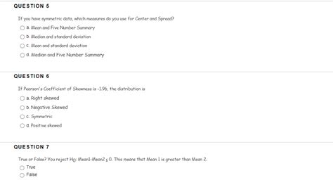 Solved QUESTION If You Have Symmetric Data Which Measures Chegg