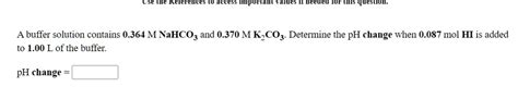 lse he rererences t0 access needed question a buffer solution contains