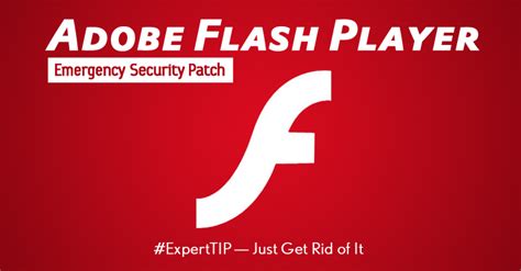 Patch Now Adobe Releases Emergency Security Updates For Flash Player