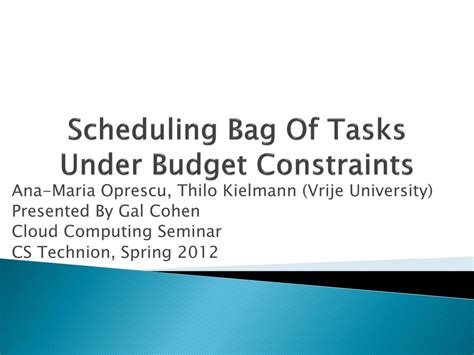 Ppt Scheduling Bag Of Tasks Under Budget Constraints Powerpoint Presentation Id2407549